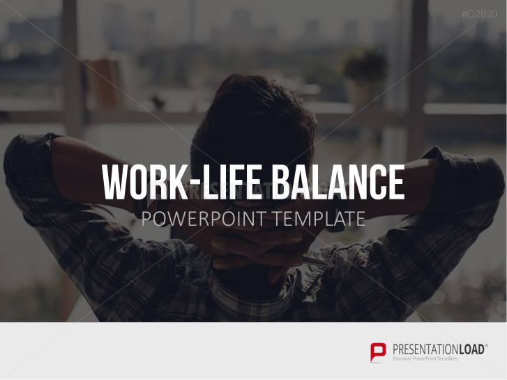 Work-Life Balance | PowerPoint Templates | PresentationLoad